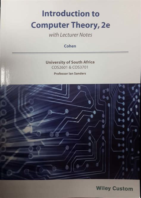 introduction to computer theory 2nd edition unisa custom pub
