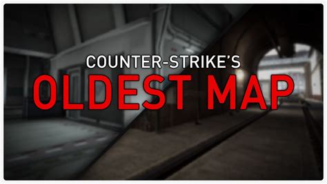 Counter Strike S OLDEST Map Over The Years YouTube Counter Strike S OLDEST Map Over The Years YouTube