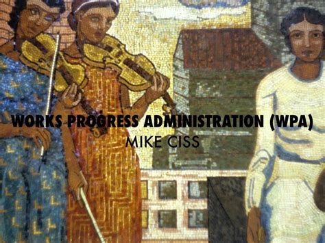 Works Progress Administration Wpa By Michael Ciss