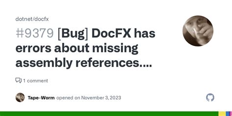 Bug Docfx Has Errors About Missing Assembly References Unsure Why