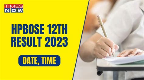 Hpbose 12th Result 2023 Date Himachal Pradesh Hpbose Class 12 Results