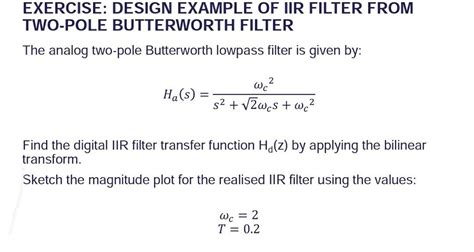 Solved Exercise Design Example Of Iir Filter From Two Pole