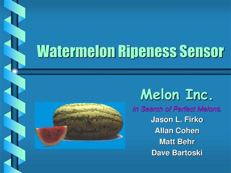 Ppt Watermelon Ripeness Sensor Powerpoint Presentation Free Download Id 436493