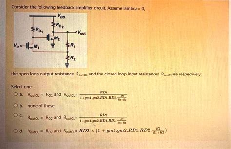 SOLVED Consider The Following Feedback Amplifier Circuit Assume