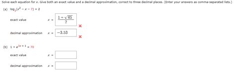 Solved Solve Each Equation For X Give Both An Exact Value