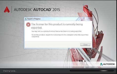 Error The License For This Product Is Currently Being Exported When Launching An Autodesk Product