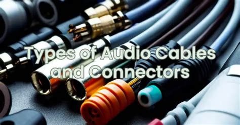 Types Of Audio Cables And Connectors All For Turntables