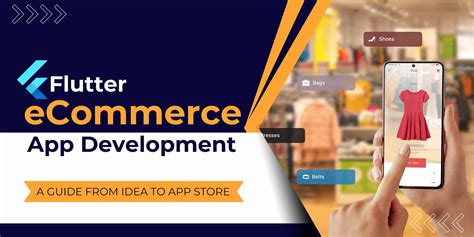 Flutter Ecommerce App Development A Guide From Idea To App Store Professional Business