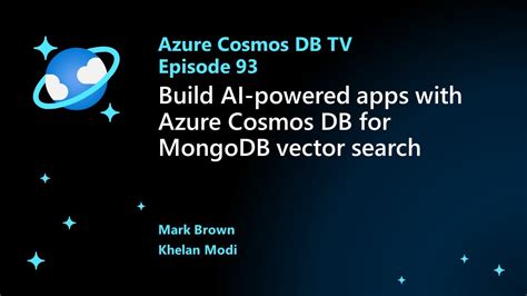 Build AI Powered Apps With Azure Cosmos DB For MongoDB Vector Search