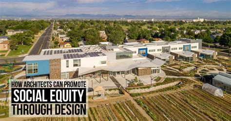 How Architects Can Promote Social Equity Through Design Rtf