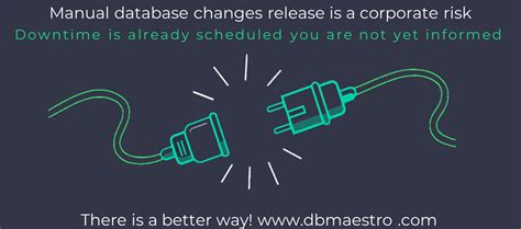 a manual database releases a chronicle of downtime true story dbmaestro