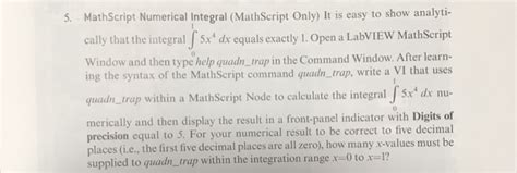Solved 5 Mathscript Numerical Integral Mathscript Only It