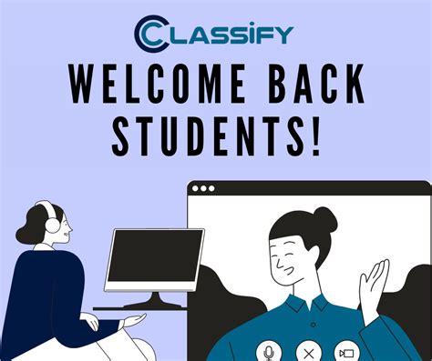 Welcome Back Students We Are So Classify Incorporated