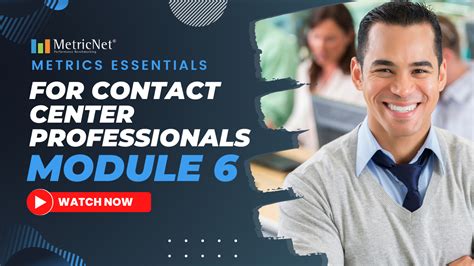 Contact Center Metrics Essentials Module 6 How To Benchmark Metricnet Performance