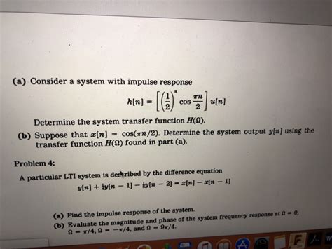 Solved A Consider A System With Impulse Response Determine Chegg Com