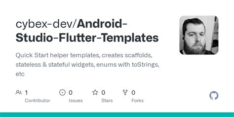 GitHub Cybex Dev Android Studio Flutter Templates Quick Start Helper Templates Creates