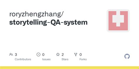 Github Roryzhengzhangstorytelling Qa System