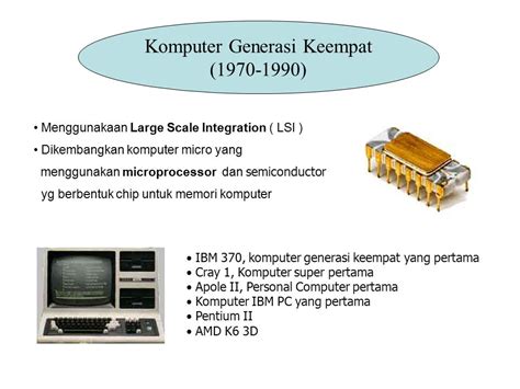 Komputer Generasi Keempat Sistem Informasi Dan Teknologi Komputer