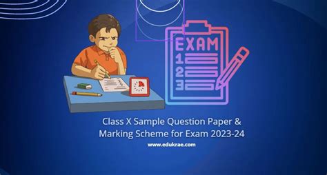 class x sample question paper and marking scheme for exam 2023 24 edukraze