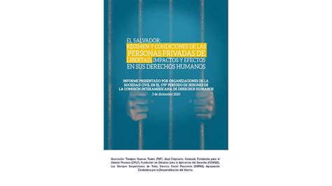 Régimen Y Condiciones De Las Personas Privadas De Libertad Impactos Y