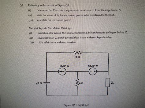 Solved Q5 Refering To The Circuit In Figure Q5 Determine The