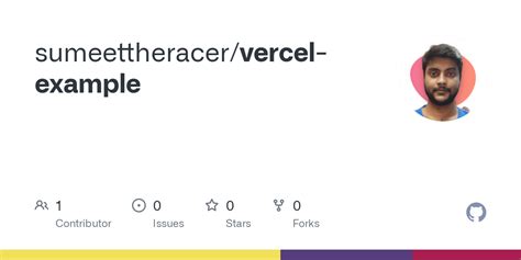 github sumeettheracer vercel example