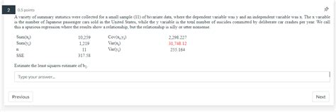 Solved A Variety Of Summary Statistics Were Collected For A Chegg Com