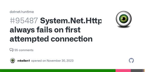 Systemnetclient Always Fails On First Attempted Connection · Issue 95487 · Dotnet