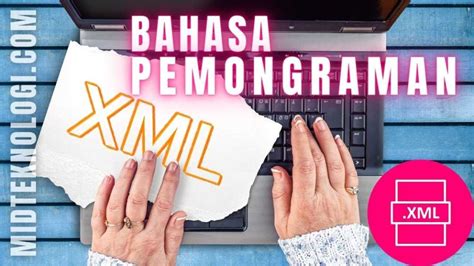 Apa Itu Bahasa Pemrograman Xml