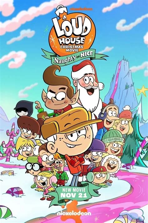 Una Película De Navidad De The Loud House Loud Travieso O Loud Bueno