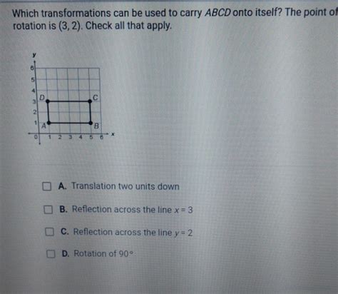 solved which transformations can be used to carry abcd onto itself the point of rotation is 3