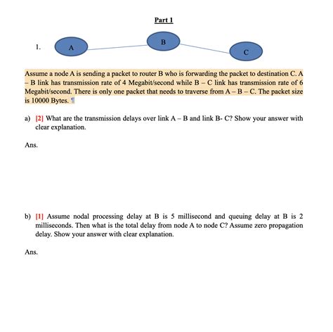 Solved Assume A Node A Is Sending A Packet To Router B Who