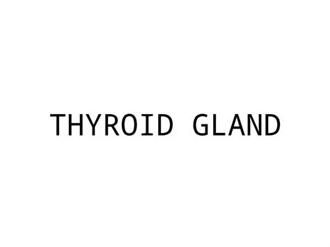 PPT Ppt On Thyroid Gland DOKUMEN TIPS