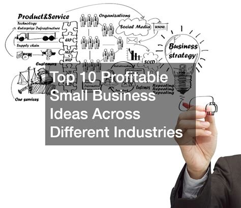 Top 10 Profitable Small Business Ideas Across Different Industries