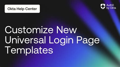 Customize The New Ulp Templates Auth0 By Okta Support Youtube