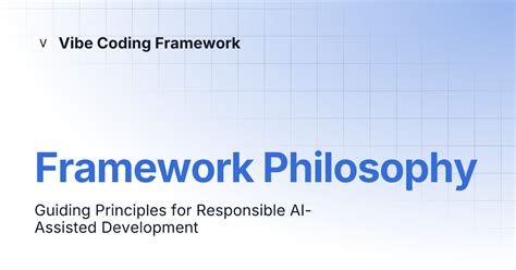 framework philosophy vibe coding framework