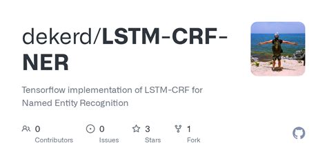 Github Dekerdlstm Crf Ner Tensorflow Implementation Of Lstm Crf For Named Entity Recognition