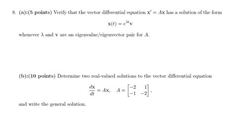 Solved Verify That The Vector Differential Equation X Ax