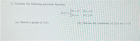 Solved Consider The Following Piecewise