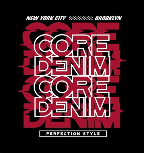 코어 데님 컬러링 디자인 T 셔츠 디자인을 위한 타이포그래피 벡터 레터링 프리미엄 벡터