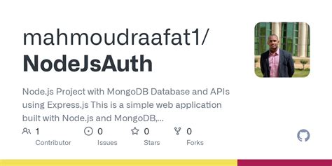 GitHub Mahmoudraafat NodeJsAuth Node Js Project With MongoDB Database And APIs Using Express