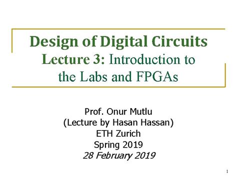 Design Of Digital Circuits Lecture 3 Introduction To