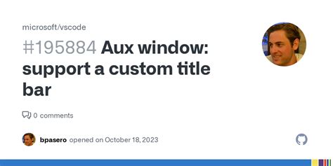 Aux Window Support A Custom Title Bar · Issue 195884 · Microsoft