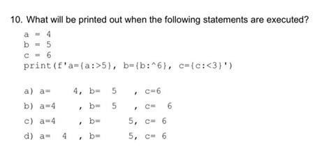 10 What Will Be Printed Out When The Following Chegg