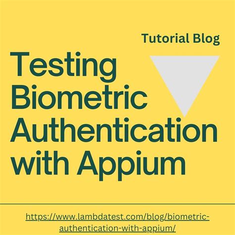 How To Test Biometric Authentication With Appium Mohammad Faisal