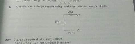 4 Convert The Voltage Source Using Equivalent Current Source Figd So