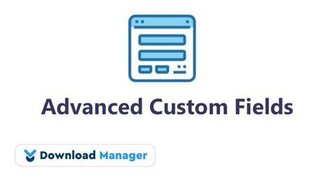download manager advanced custom fields addon gplplace