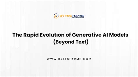 The Rapid Evolution Of Generative Ai Models Beyond Text
