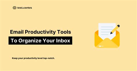 Email Productivity Tools To Organize Your Inbox