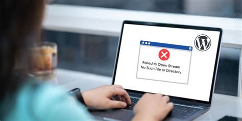 How To Fix Failed To Open Stream No Such File Or Directory Error In Wordpress